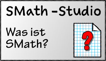 Was ist SMath-Studio? - SMath-Studio